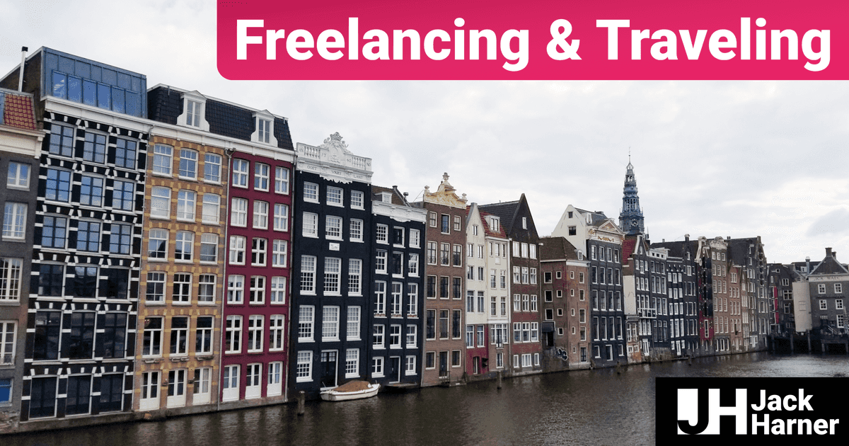 Freelancing & Traveling | 4 Things I Wish I Knew Before Freelancing ...