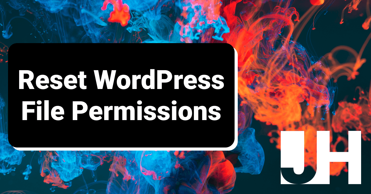 Reset WordPress File Permissions » Jack Harner
